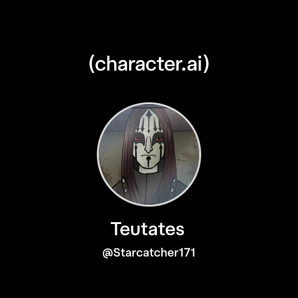 Chat with Teutates | character.ai | AI Chat, Reimagined–Your Words ...