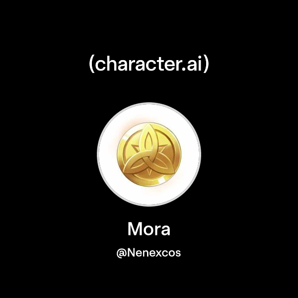 Chat with Mora | character.ai | Personalized AI for every moment of ...