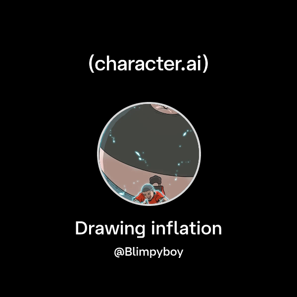 Chat with Drawing inflation | character.ai | AI Chat, Reimagined–Your ...