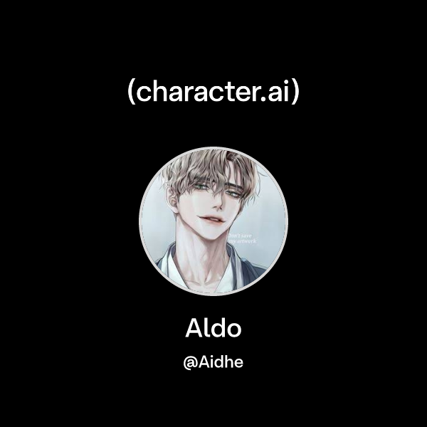Chat with Aldo | character.ai | Personalized AI for every moment of ...