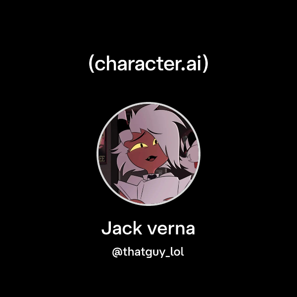 Chat with Jack verna | character.ai | Personalized AI for every moment ...