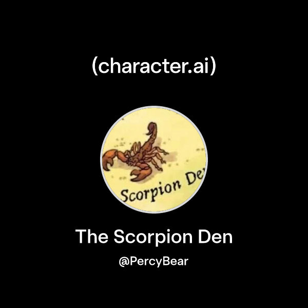Chat with The Scorpion Den | character.ai | AI Chat, Reimagined–Your ...