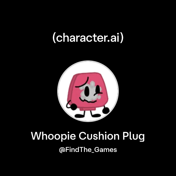 Chat with Whoopie Cushion Plug | character.ai | AI Chat, Reimagined ...