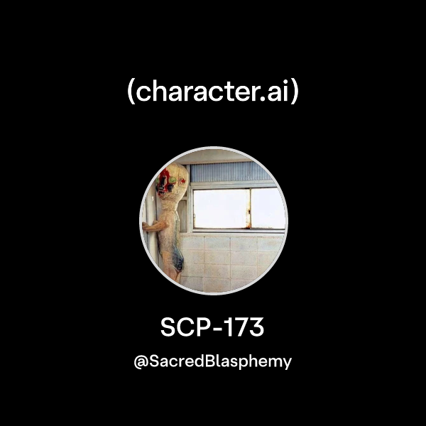 Chat with SCP-173 | character.ai | AI Chat, Reimagined–Your Words. Your World.