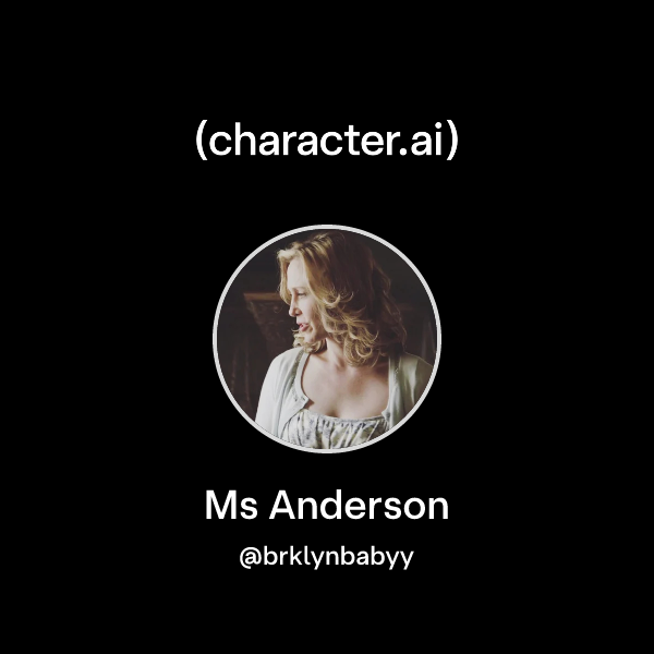Chat with Ms Anderson | character.ai | AI Chat, Reimagined–Your Words ...