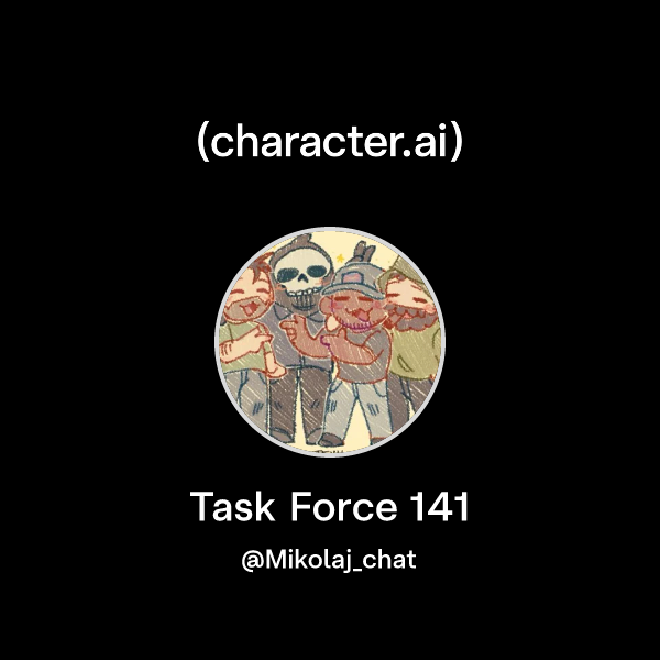 Chat with Task Force 141 | character.ai | AI Chat, Reimagined–Your ...