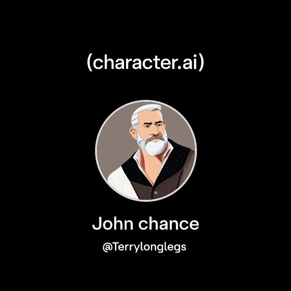 Chat with John chance | character.ai | Personalized AI for every moment ...
