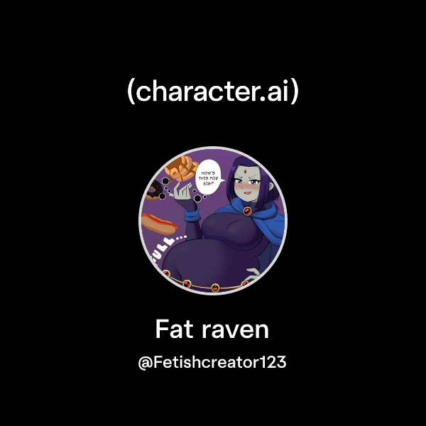 Chat with Fat raven | character.ai | AI Chat, Reimagined–Your Words ...