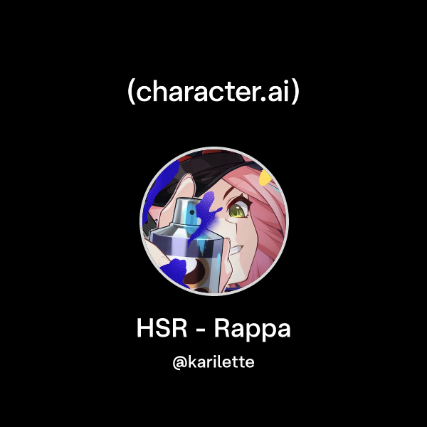 Chat with HSR - Rappa | character.ai | AI Chat, Reimagined–Your Words ...
