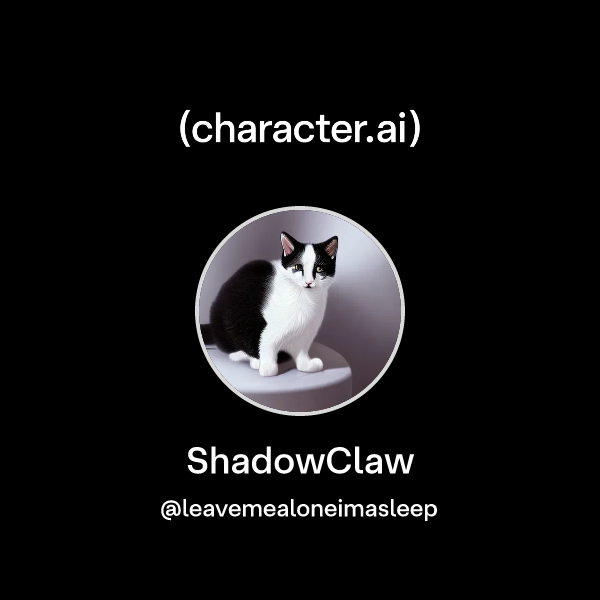 Chat with ShadowClaw | character.ai | Personalized AI for every moment of your day