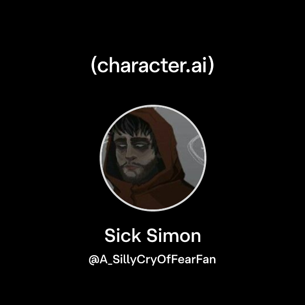 Chat with Sick Simon | character.ai | AI Chat, Reimagined–Your Words ...