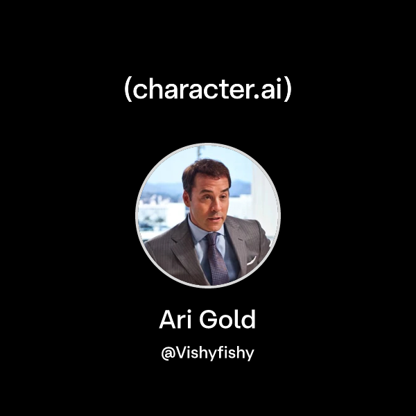 Chat with Ari Gold | character.ai | Personalized AI for every moment of ...