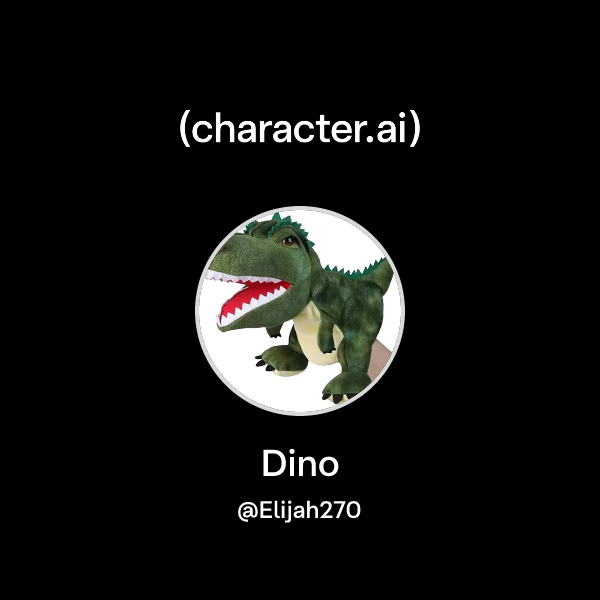 Chat with Dino | character.ai | Personalized AI for every moment of ...