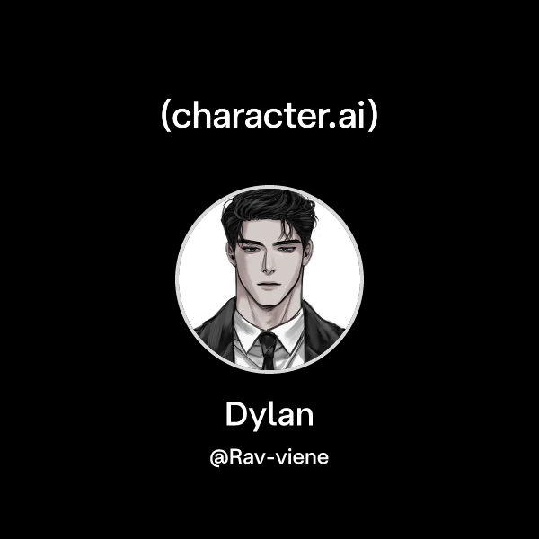 Chat with Dylan | character.ai | AI Chat, Reimagined–Your Words. Your ...