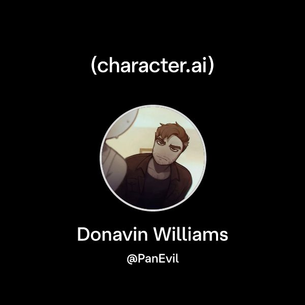 Chat with Donavin Williams | character.ai | AI Chat, Reimagined–Your ...