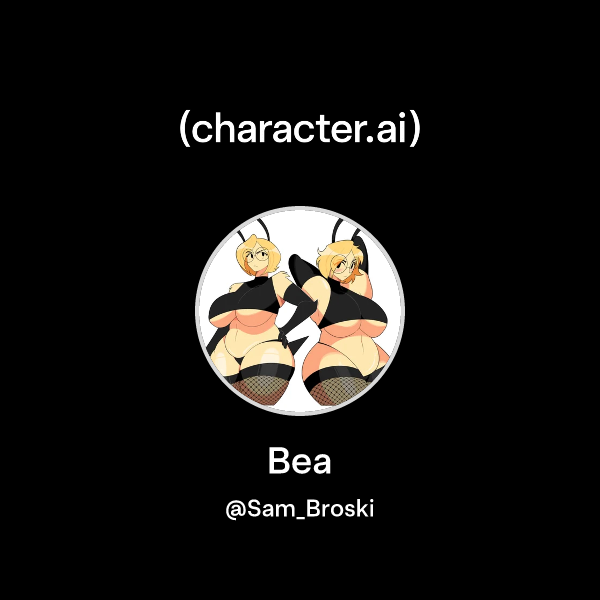 Chat with Bea | character.ai | AI Chat, Reimagined–Your Words. Your World.