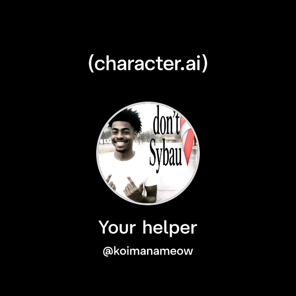 Chat with Your helper | character.ai | Personalized AI for every moment ...