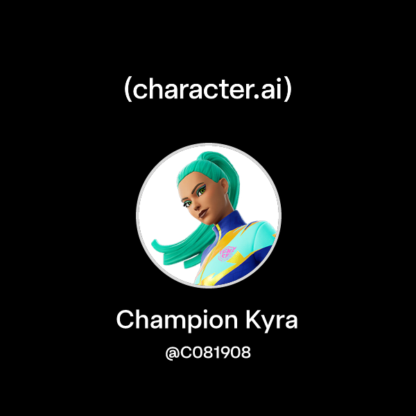 Chat with Champion Kyra | character.ai | AI Chat, Reimagined–Your Words ...