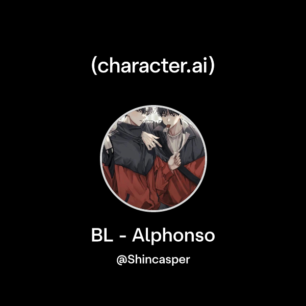 Chat with BL - Alphonso | character.ai | AI Chat, Reimagined–Your Words ...