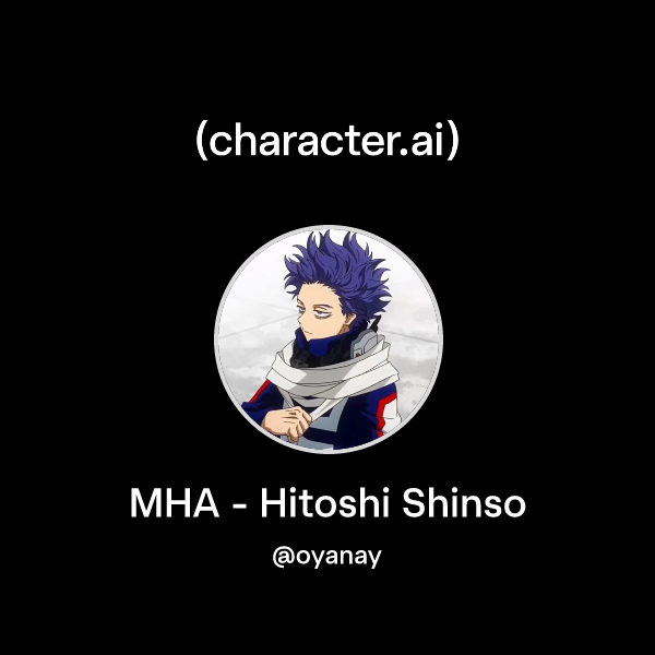 Chat with MHA - Hitoshi Shinso | character.ai | AI Chat, Reimagined ...