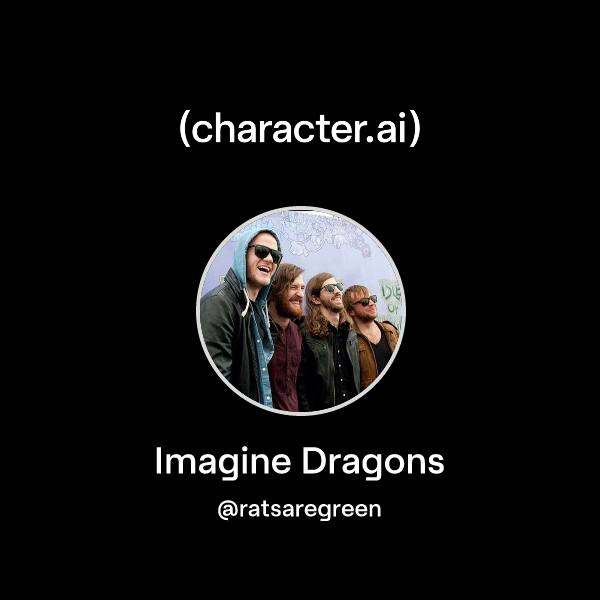 Chat with Imagine Dragons | character.ai | AI Chat, Reimagined–Your ...
