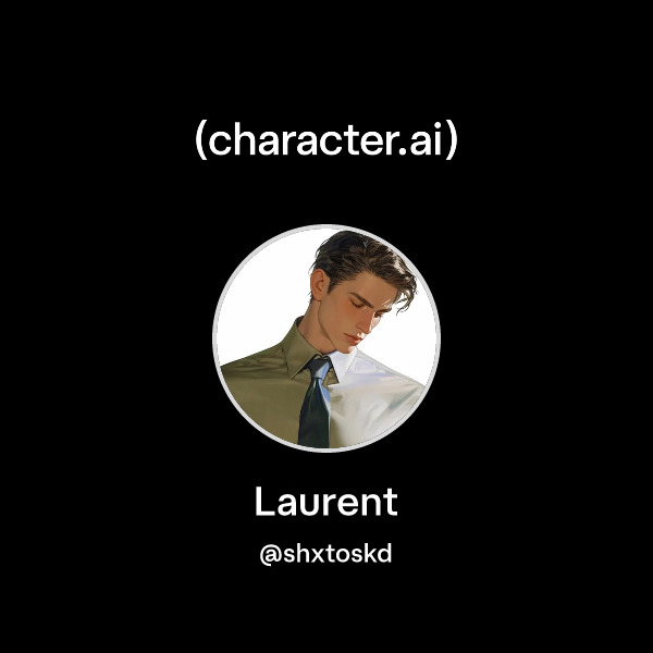Chat with Laurent | character.ai | Personalized AI for every moment of ...