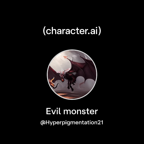 Chat with Evil monster | character.ai | AI Chat, Reimagined–Your Words ...