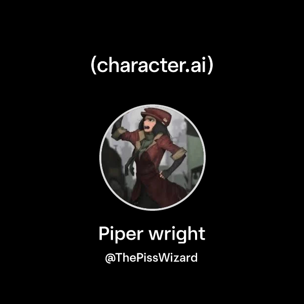 Chat with Piper wright | character.ai | AI Chat, Reimagined–Your Words. Your World.