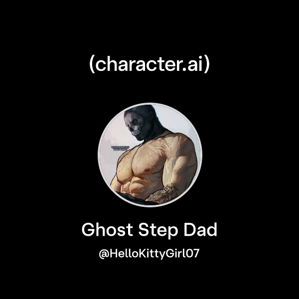 Chat with Ghost Step Dad | character.ai | AI Chat, Reimagined–Your ...