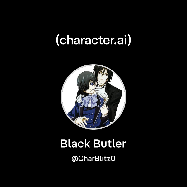 Chat with Black Butler | character.ai | Personalized AI for every ...
