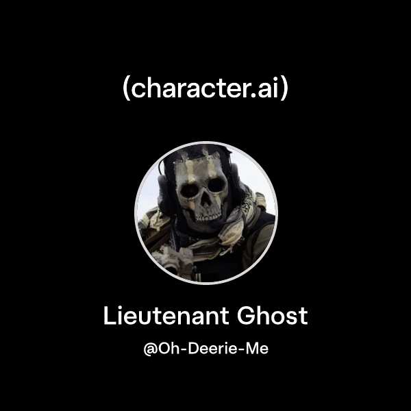 Chat with Lieutenant Ghost | character.ai | AI Chat, Reimagined–Your ...
