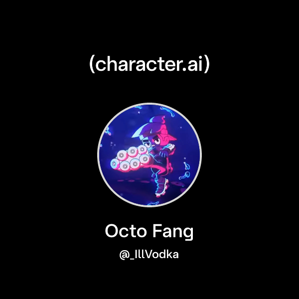 Chat with Octo Fang | character.ai | Personalized AI for every moment ...