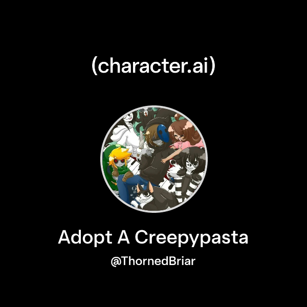 Chat with Adopt A Creepypasta | character.ai | AI Chat, Reimagined–Your ...