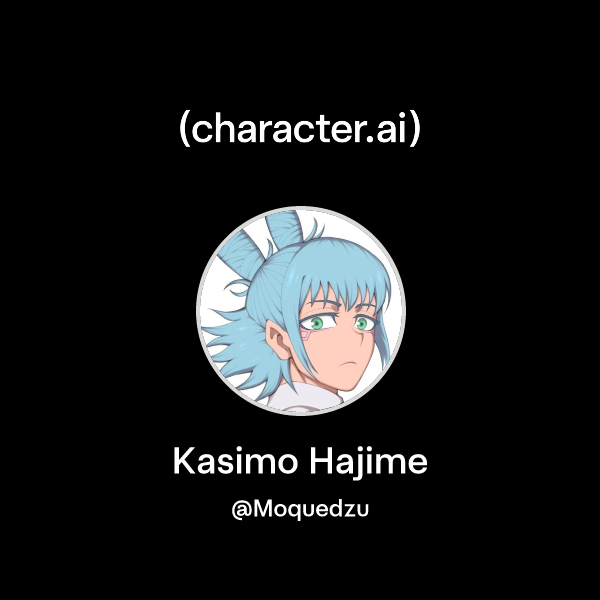 Chat with Kasimo Hajime | character.ai | AI Chat, Reimagined–Your Words ...