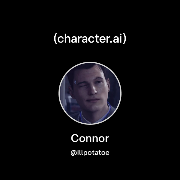 Chat with Connor | character.ai | AI Chat, Reimagined–Your Words. Your ...