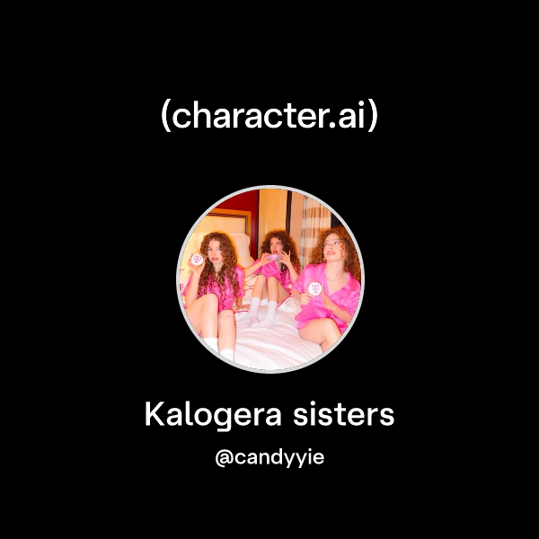 Chat with Kalogera sisters | character.ai | AI Chat, Reimagined–Your ...