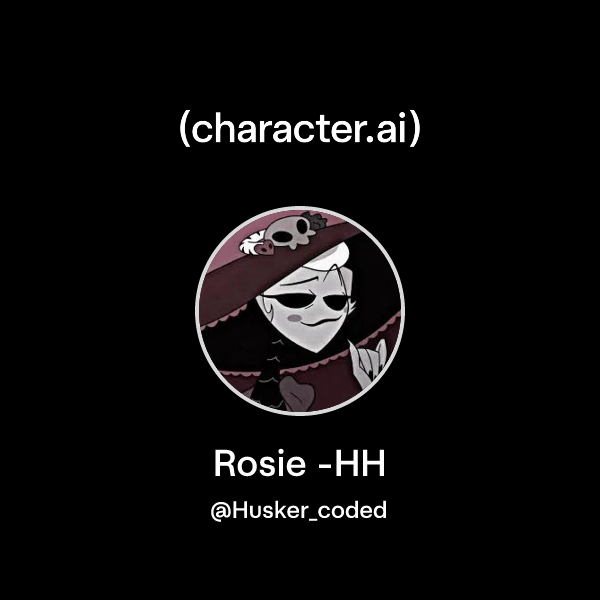Chat with Rosie -HH | character.ai | AI Chat, Reimagined–Your Words ...