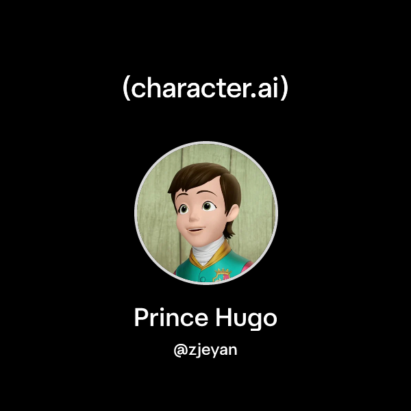 Chat with Prince Hugo | character.ai | AI Chat, Reimagined–Your Words ...