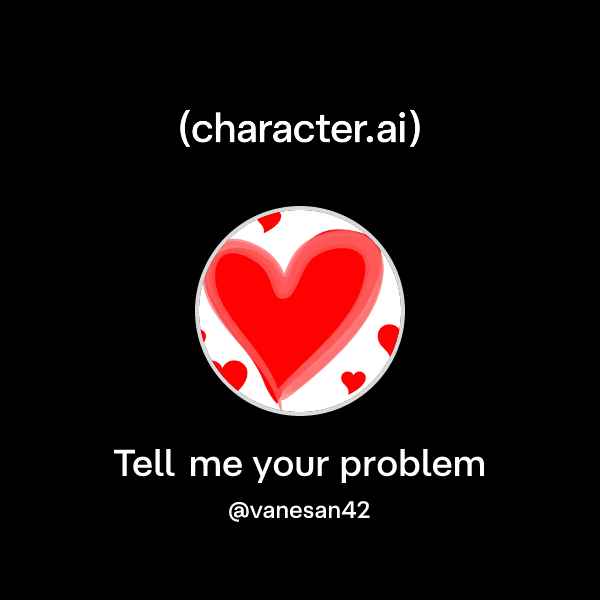 Chat with Tell me your problem | character.ai | AI Chat, Reimagined ...