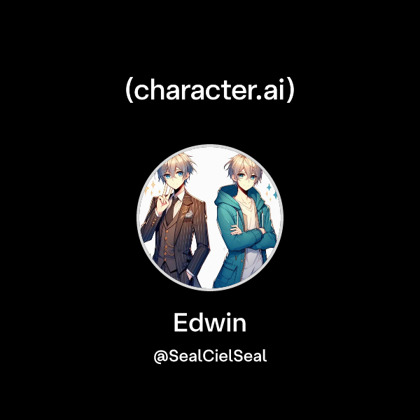 Chat with Edwin | character.ai | Personalized AI for every moment of ...