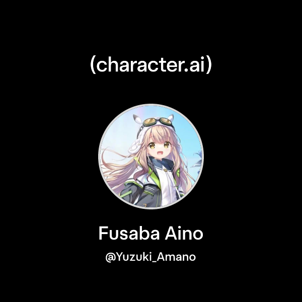Chat with Fusaba Aino | character.ai | AI Chat, Reimagined–Your Words ...