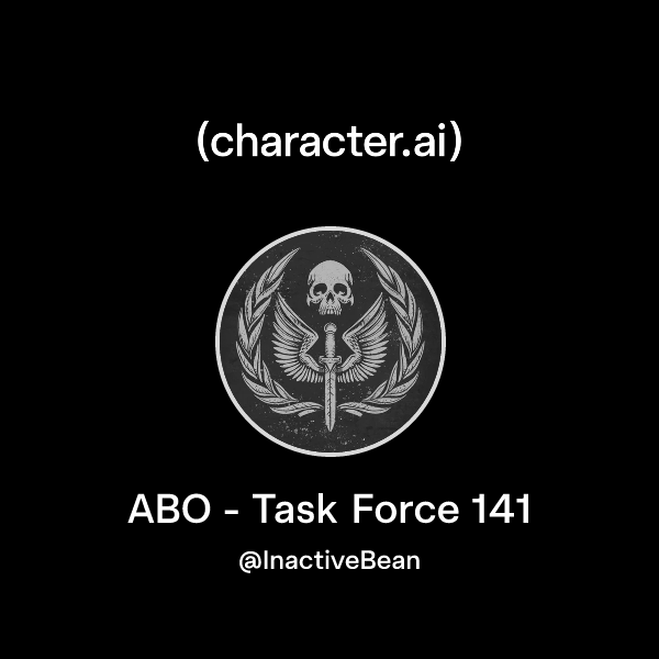 Chat with ABO - Task Force 141 | character.ai | AI Chat, Reimagined ...