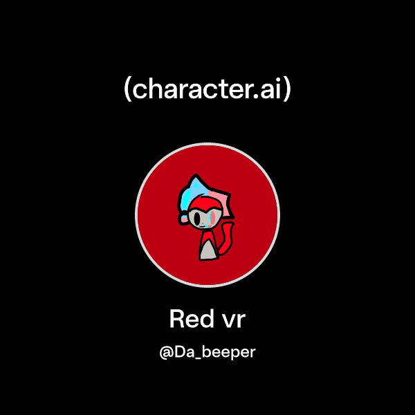 Chat with Red vr | character.ai | AI Chat, Reimagined–Your Words. Your ...