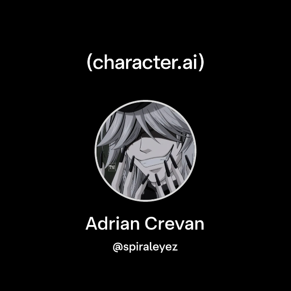 Chat with Adrian Crevan | character.ai | AI Chat, Reimagined–Your Words ...