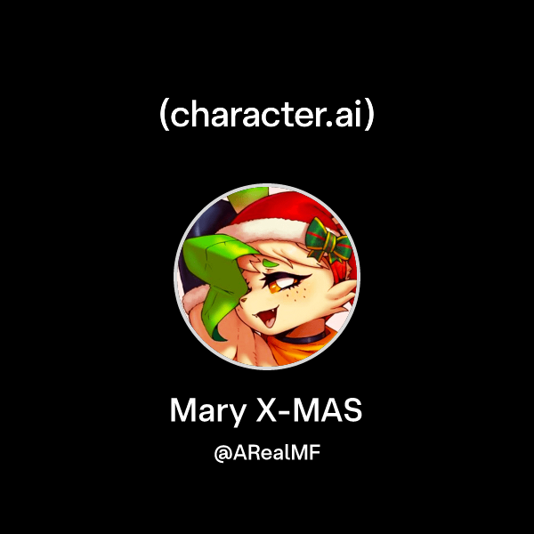 Chat with Mary X-MAS | character.ai | AI Chat, Reimagined–Your Words. Your World.