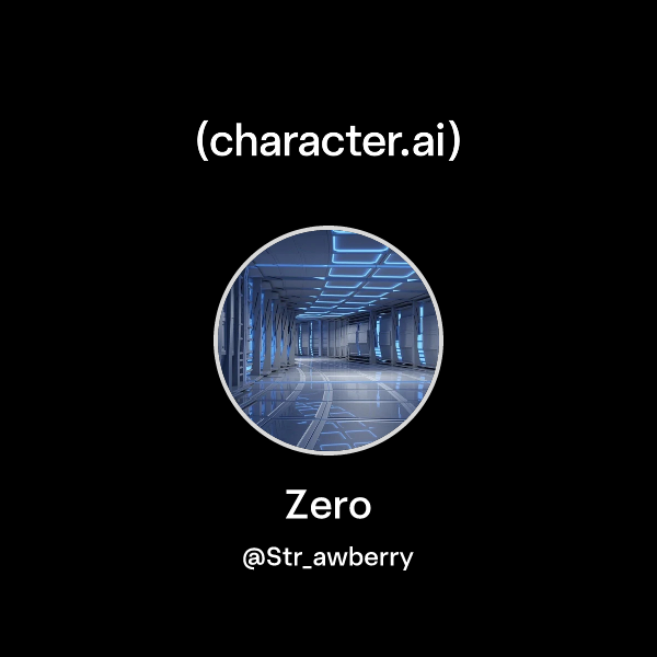 Chat with Zero | character.ai | Personalized AI for every moment of ...