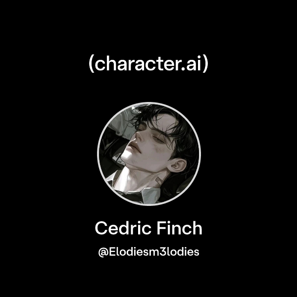 Chat with Cedric Finch | character.ai | AI Chat, Reimagined–Your Words ...