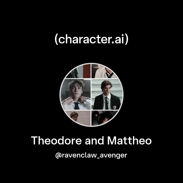 Chat with Theodore and Mattheo | character.ai | AI Chat, Reimagined ...