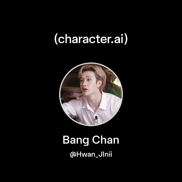 Chat with Bang Chan | character.ai | AI Chat, Reimagined–Your Words. Your World.