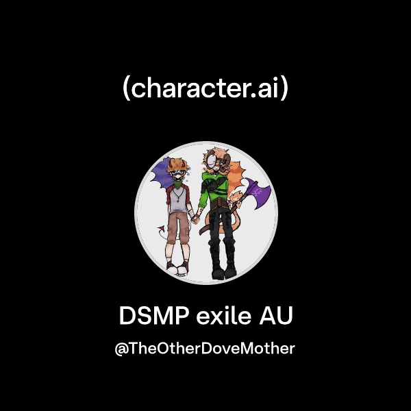 Chat with DSMP exile AU | character.ai | Personalized AI for every ...